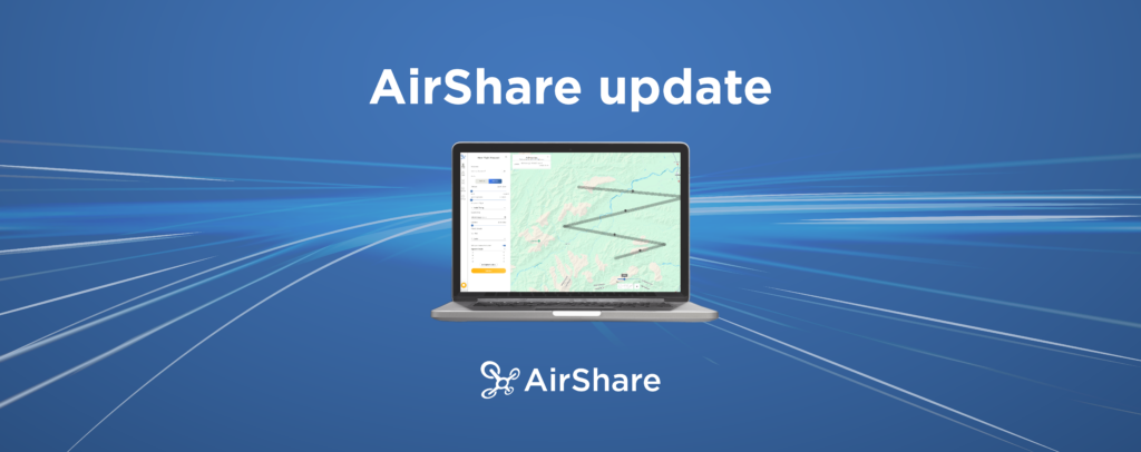 New AirShare features for drone pilots (Release 3.6.0) - AirShare